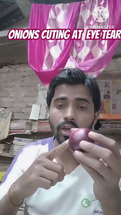 प्याज को काटने पर आंखों से आंसू टपकता है क्यों Youtube