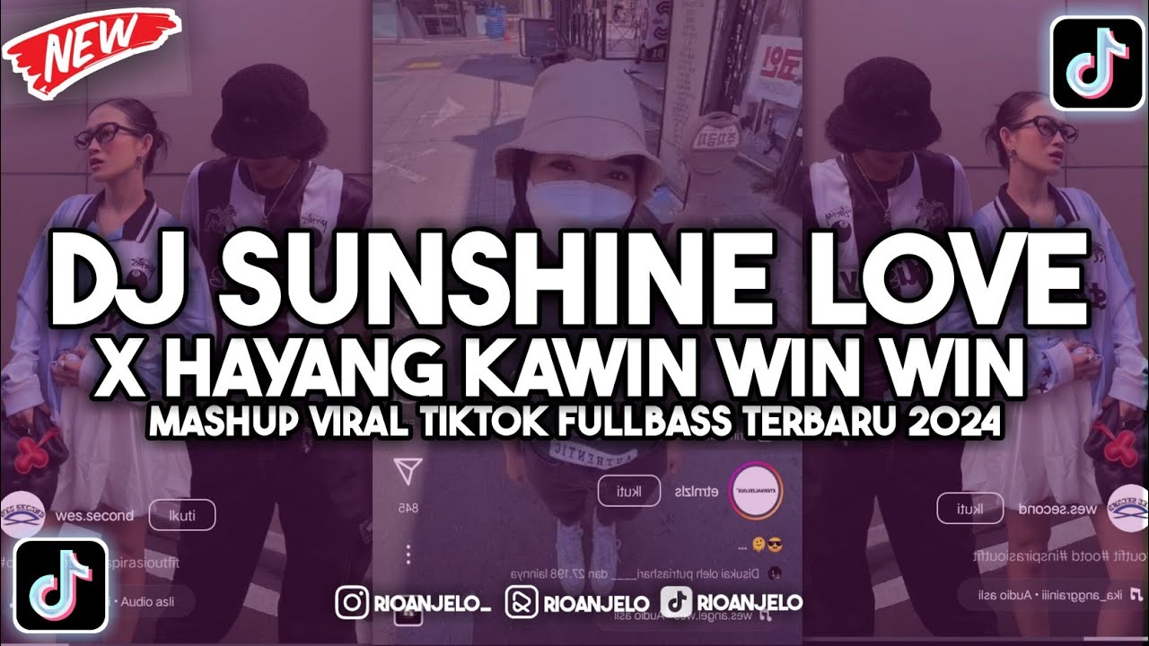 DJ SUNSHINE LOVE X HAYANG KAWIN WIN WIN REMIX MASHUP VIRAL TIKTOK TERBARU 2024 - YouTube