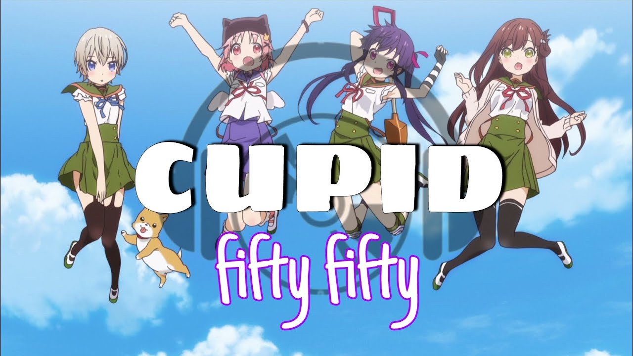 Cupid - fifty fifty | Edit music video - YouTube
