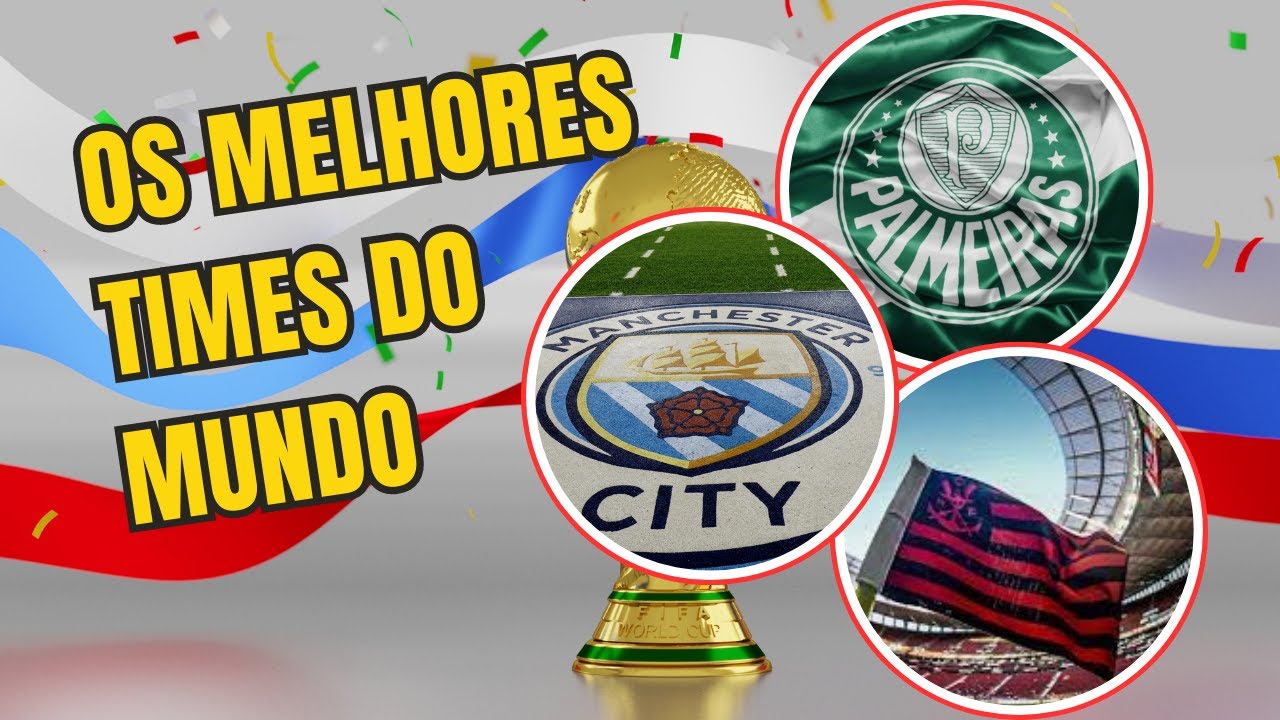 Federação Internacional atualiza os melhores times do mundo - YouTube