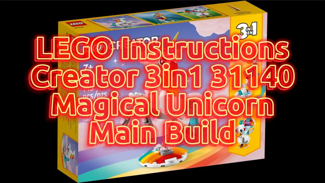 LEGO Instructions: LEGO Creator 3in1 31140 - Magical Unicorn (Main ...