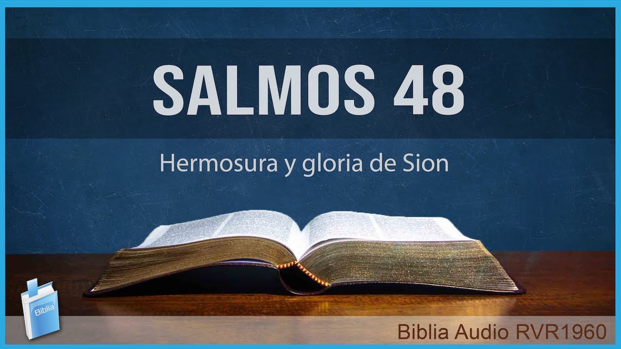 Salmos 48 - HERMOSURA Y GLORIA DE SION, SALMO DE LOS HIJOS DE CORÉ 📖 ...