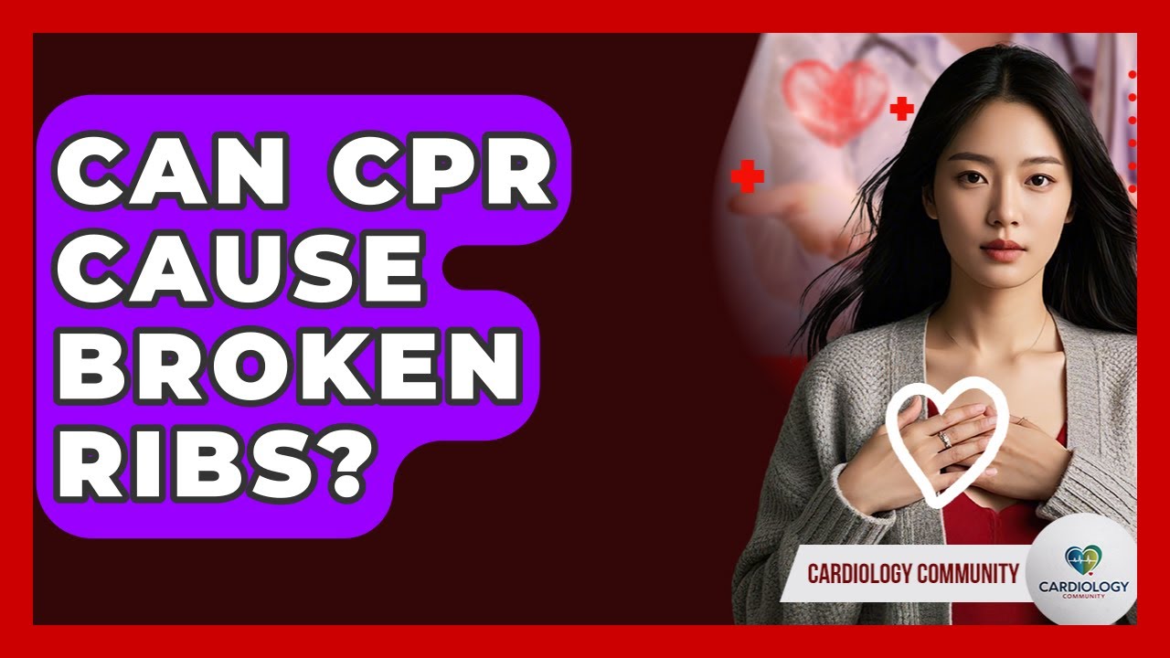 Can CPR Cause Broken Ribs? - Cardiology Community - YouTube
