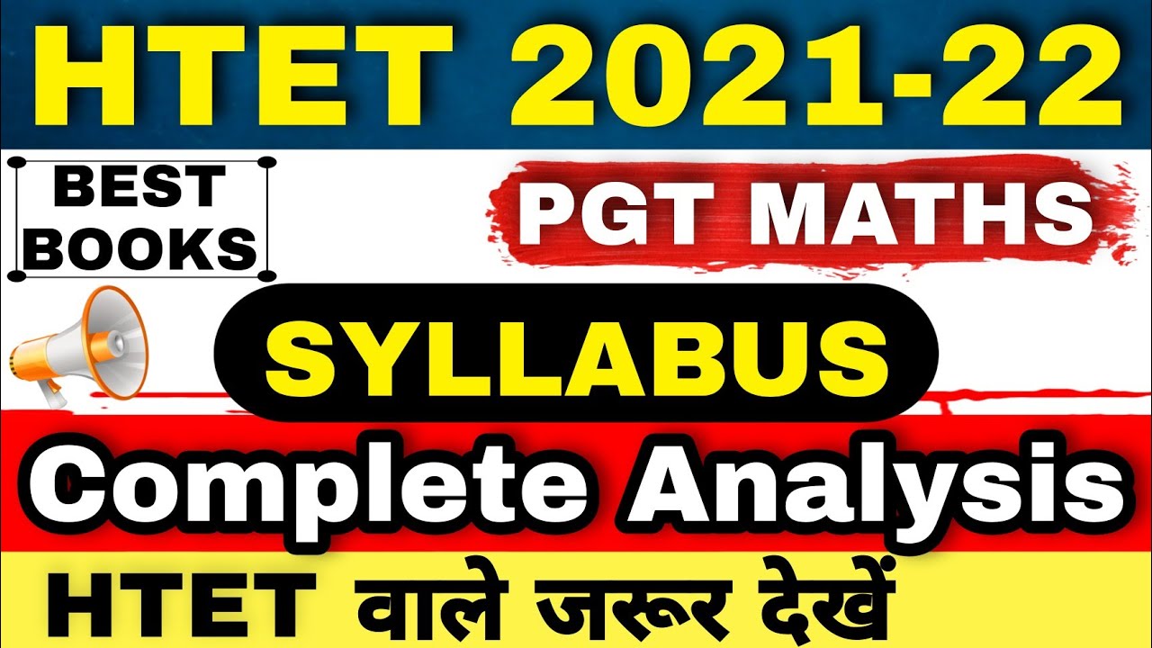 HTET PGT MATHS SYLLABUS 2021 22 COMPLETE ANALYSIS TOPICS BEST BOOKS htet-pgt-maths-syllabus-2021-22-complete-analysis-topics-best-books