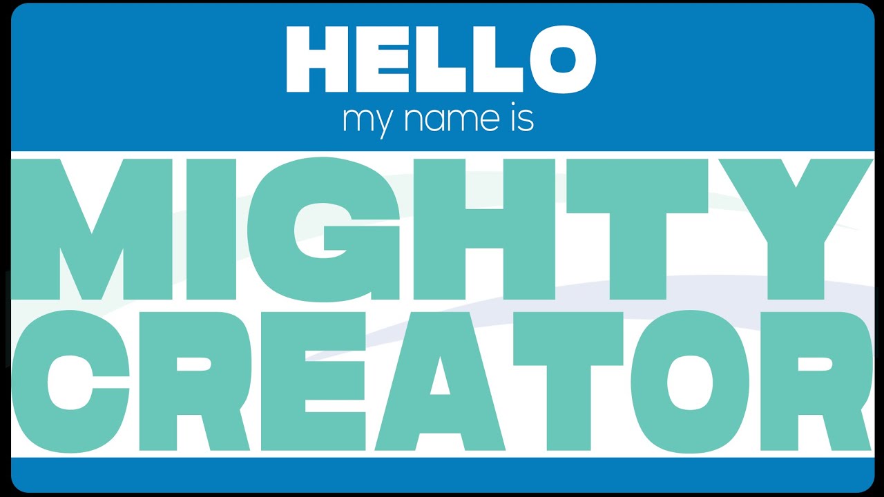 Knowing God by Name: Elohim - Mighty Creator - YouTube