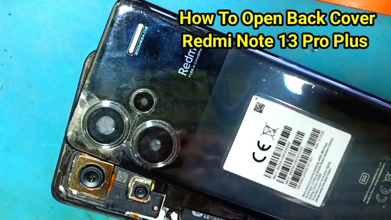 How To Open Back Cover Redmi Note 13Pro Plus 5g, Redmi Note 13Pro Plus ...