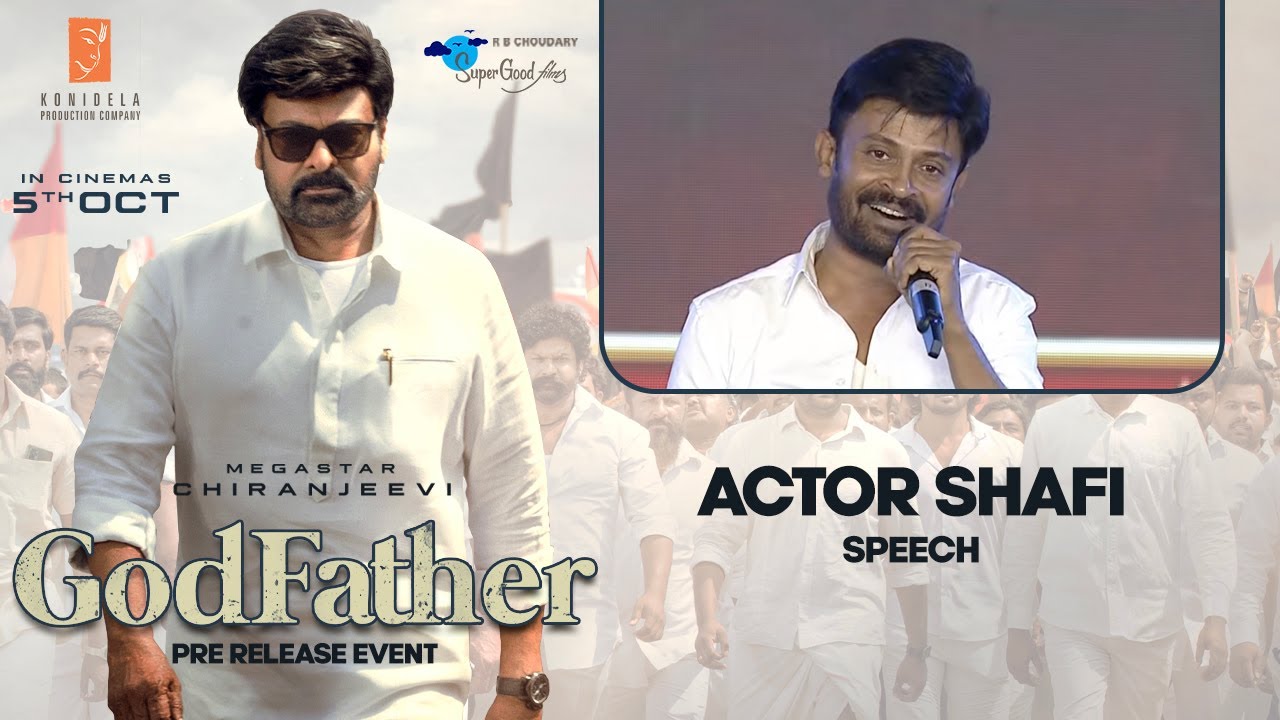 Actor Shafi Speech | #Godfather Pre Release | MegaStar Chiranjeevi ...