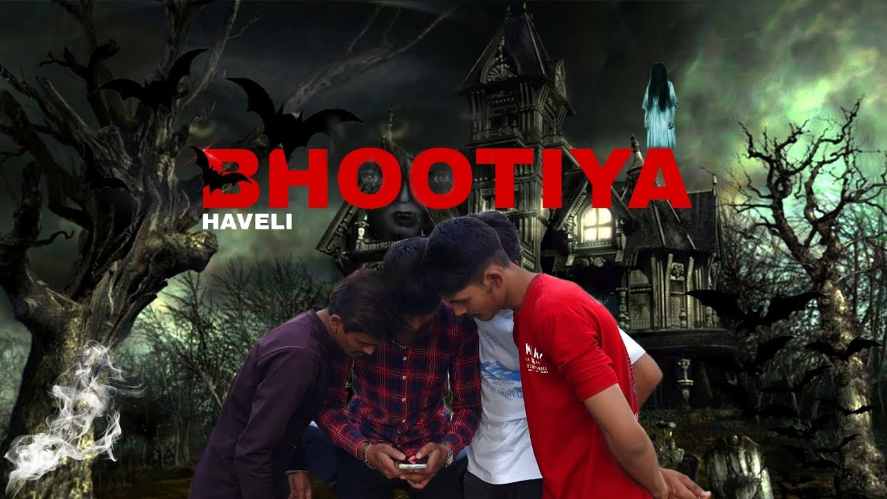 😱BHOOTIYA HAVELI 😱Mysterious Haunted Mansion - Trailer ( Chaar yaar ...