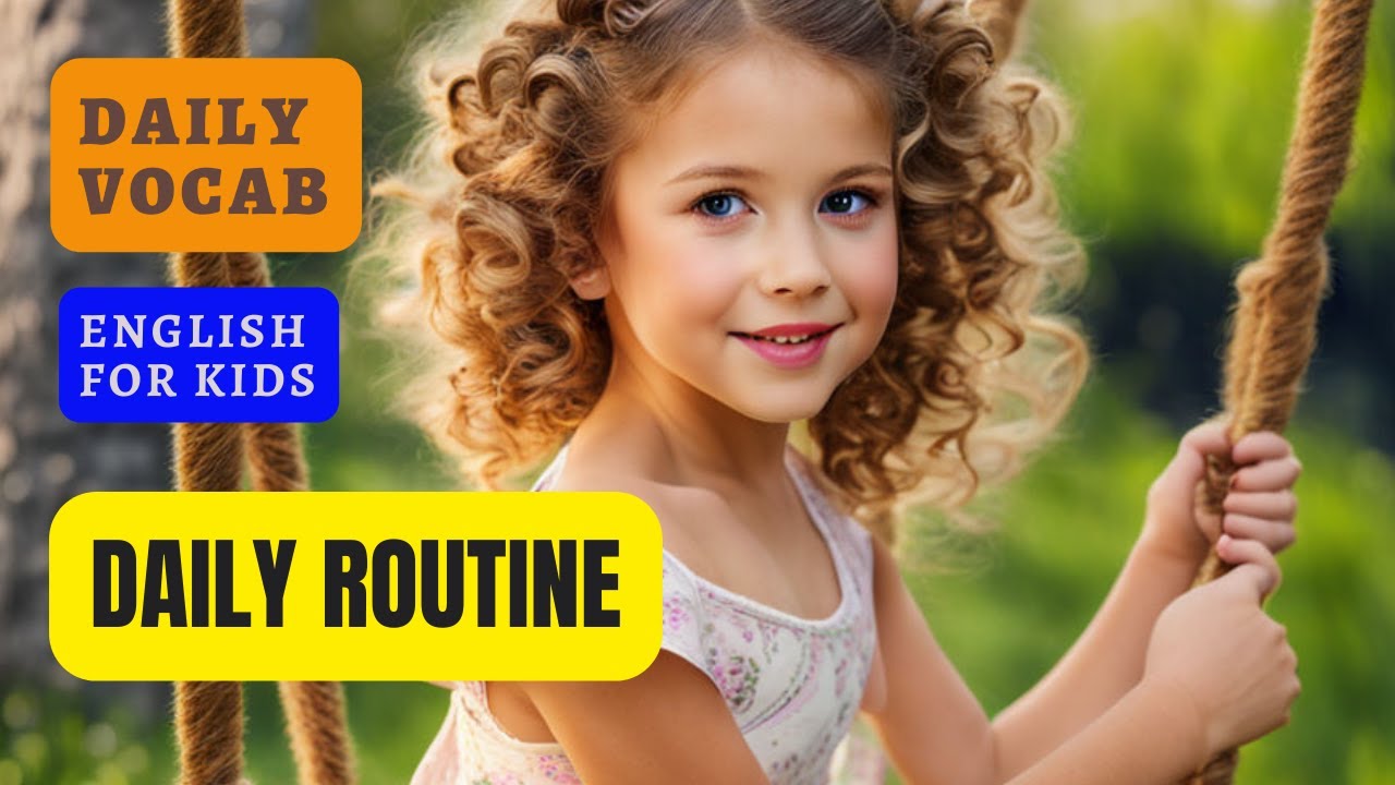 DAILY ACTIVITY | DAILY VOCAB | LEARNING ENGLISH FOR KIDS | EDUCATIONAL ...