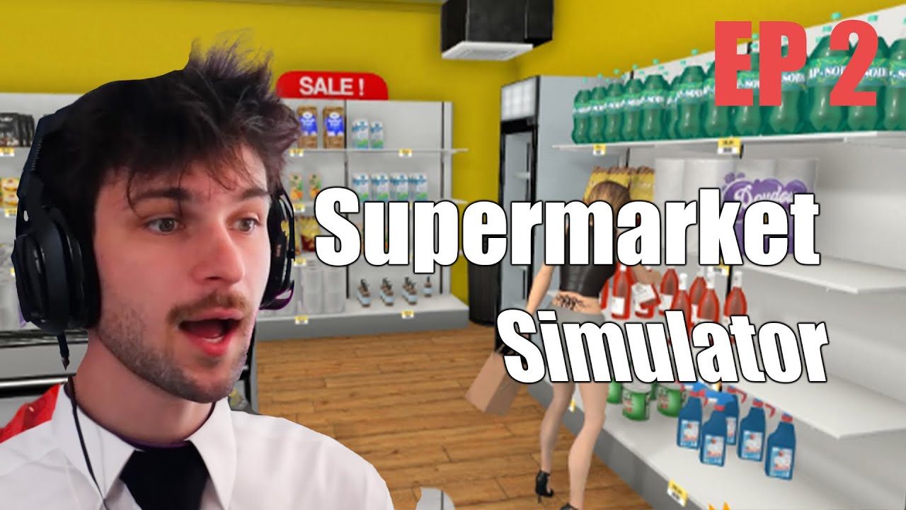 Super Market Simulator - Part 1 Building The Store - YouTube