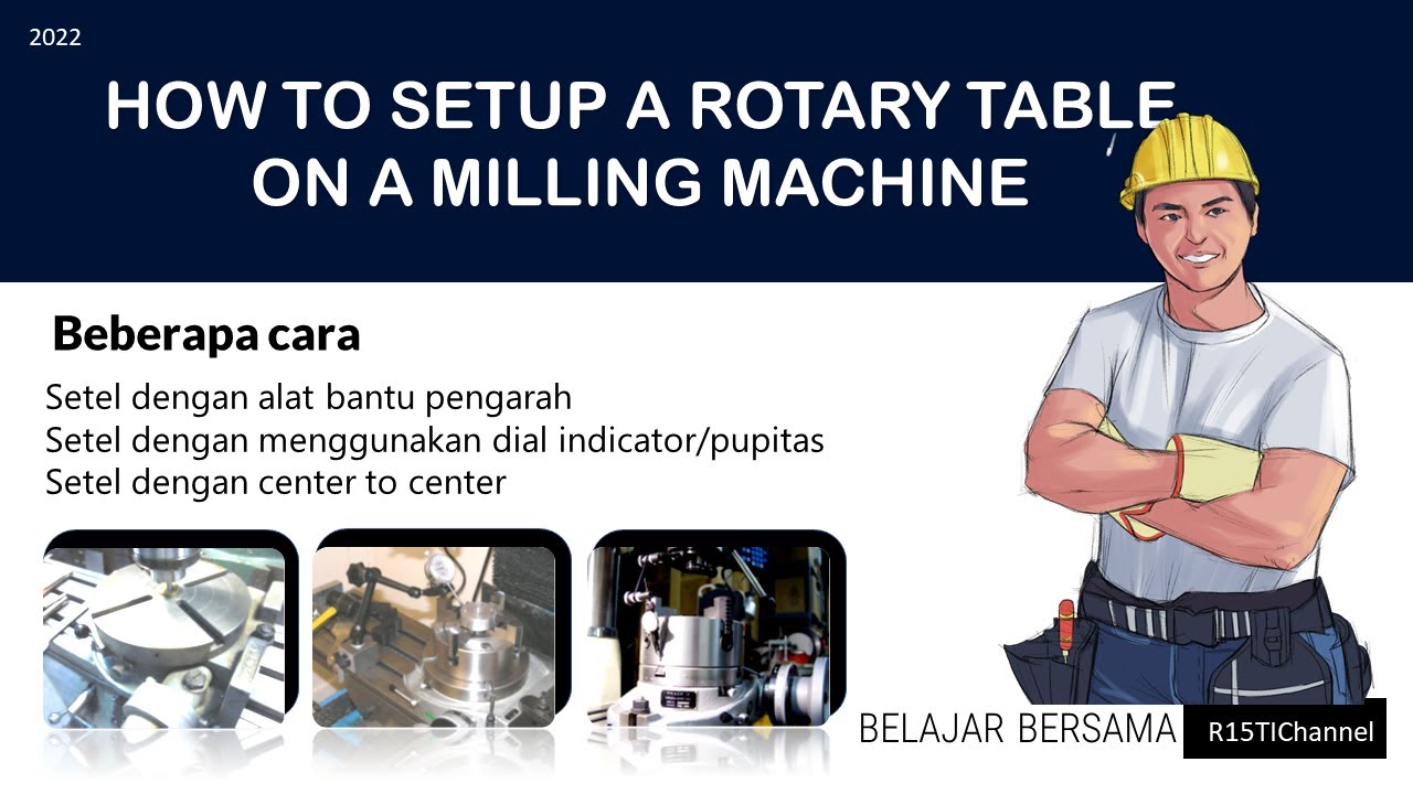 How to setup a rotary table on a milling machine I cara menggunakan ...