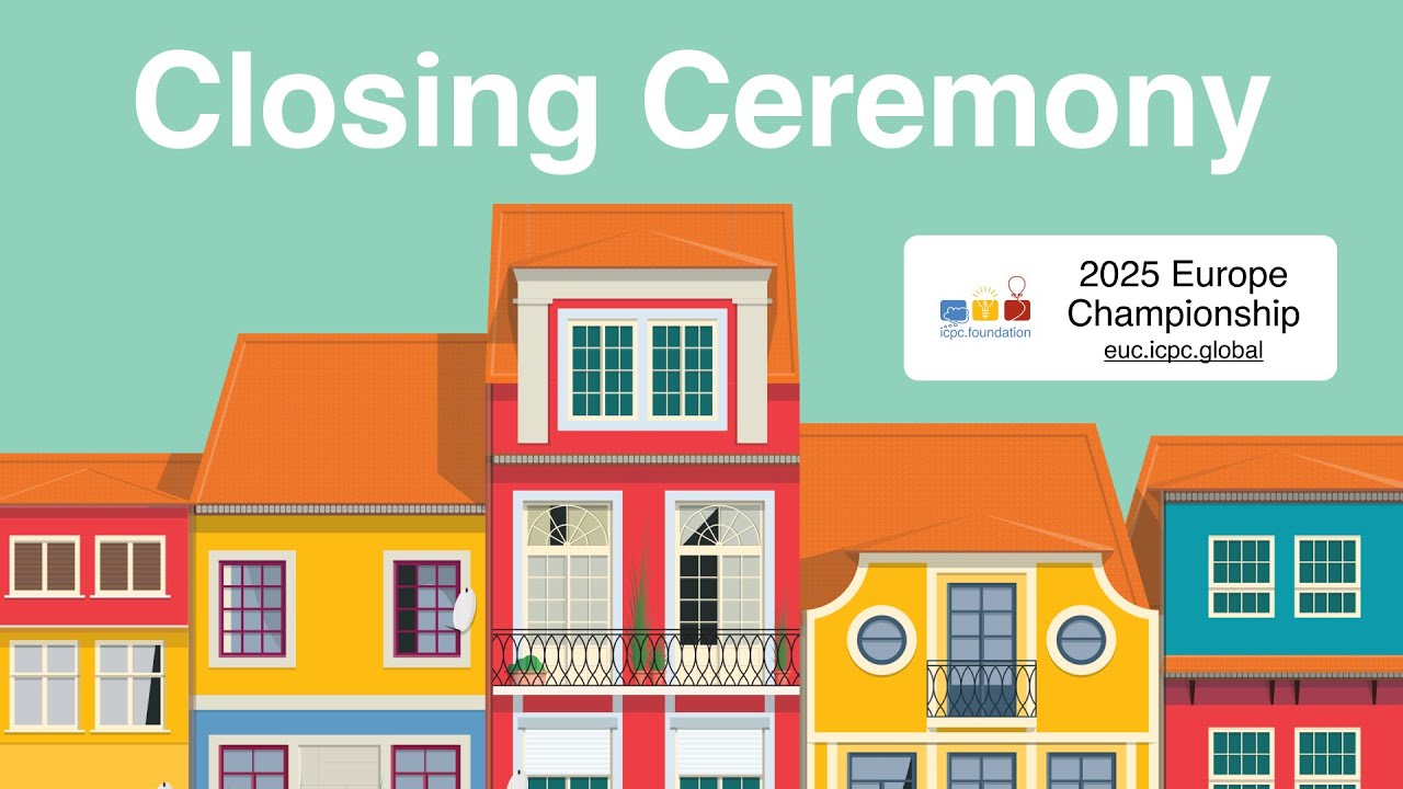 2025 ICPC EUC Closing Ceremony - YouTube