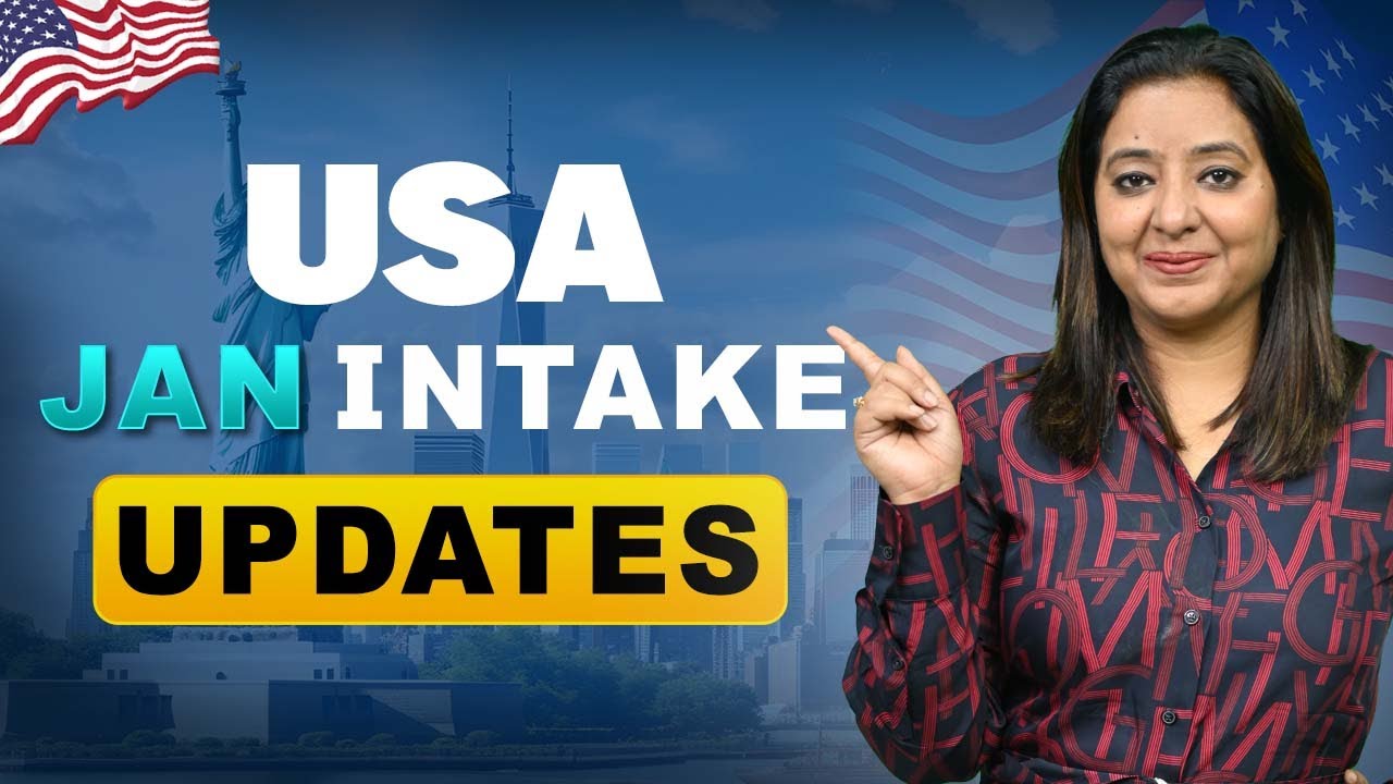 USA JAN INTAKE UPDATES | STUDY VISA UPDATES 2024 | USA CANADA UK | THE ...