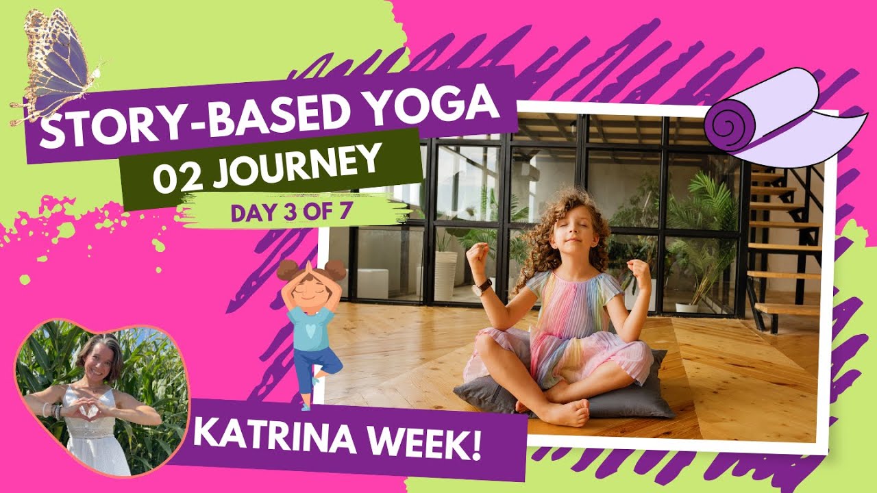 Day 3 of 7: Story-based Yoga: O2 Infusion - Mar Kids Activities ...