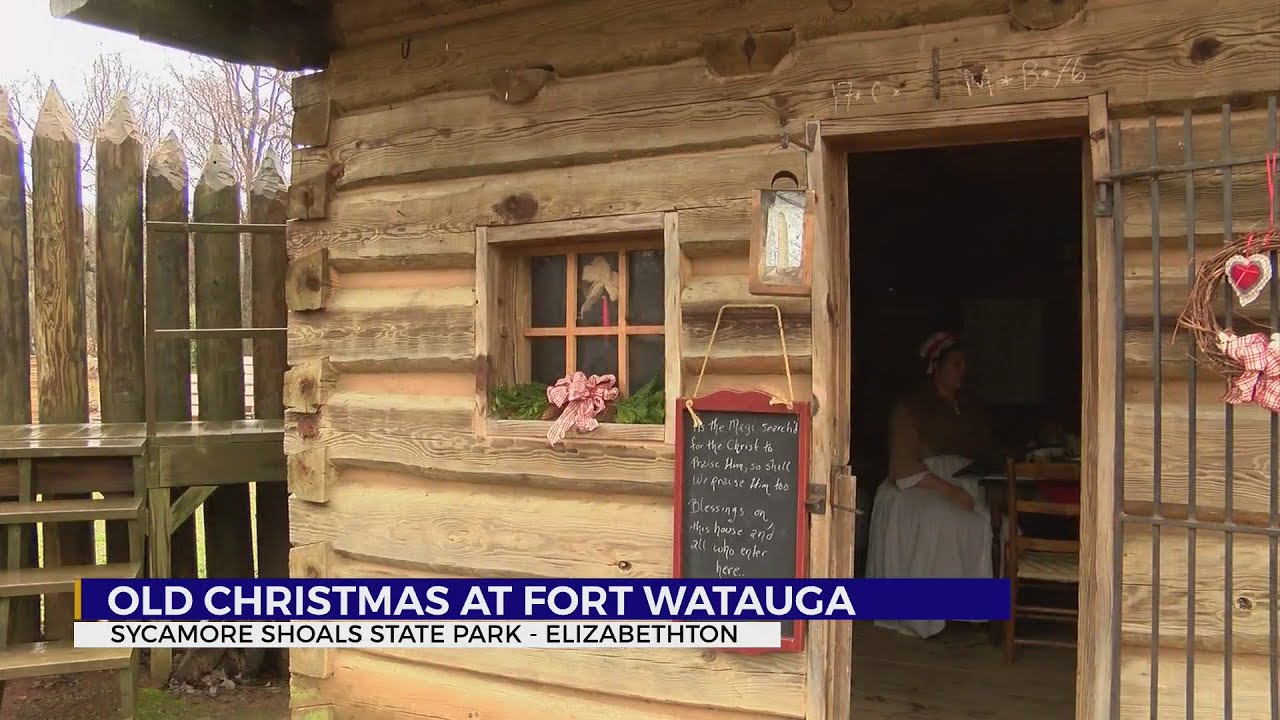 Sycamore Shoals State Historic Park hosts Old Christmas at Fort Watauga ...