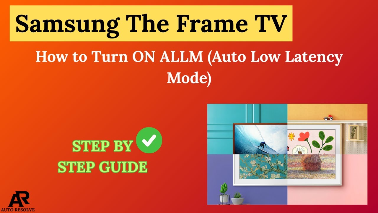 Samsung The Frame TV – How to Turn ON ALLM (Auto Low Latency Mode ...
