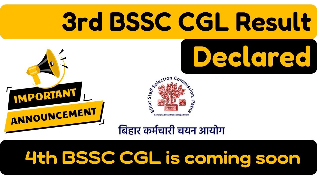 3rd BSSC CGL Result declared 4th BSSC CGL is coming soon - YouTube