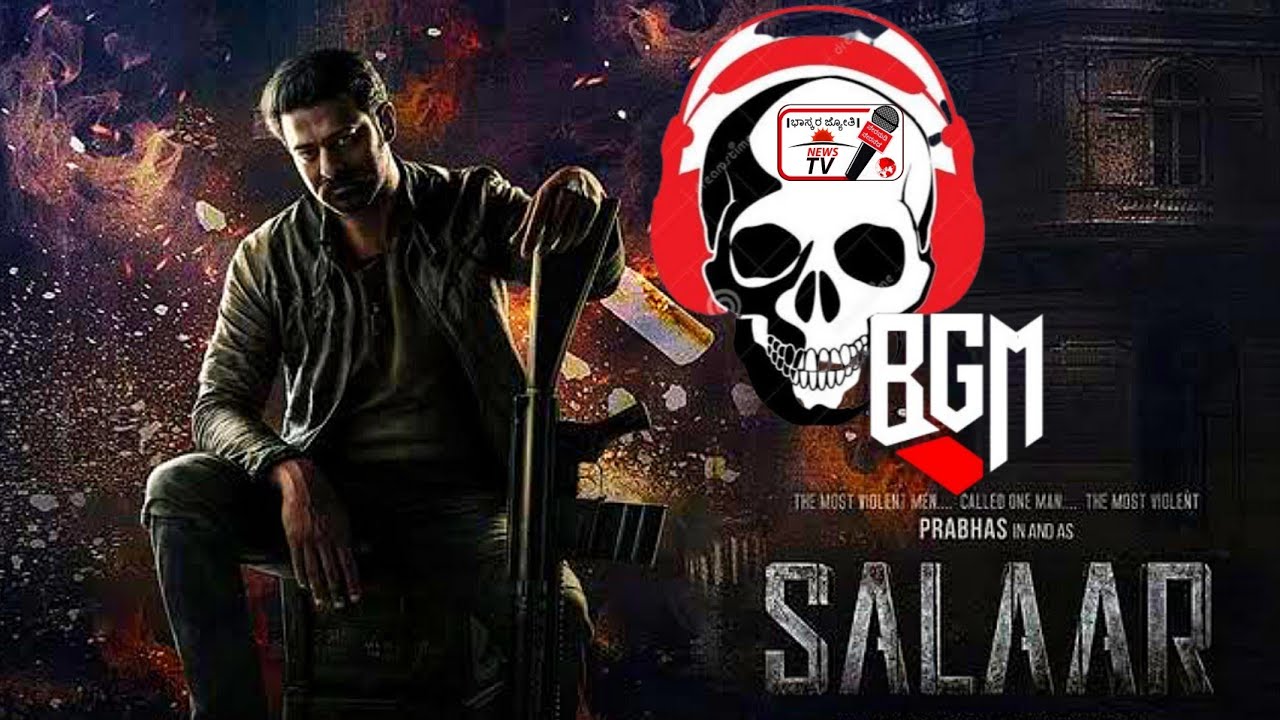 SALAR l Prabhas l BGM l Prashanth Neel l Music l SALAR Song - YouTube
