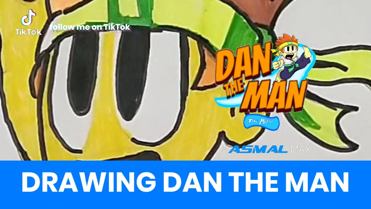 Drawing Dan The Man | Dan The Man: The Movie | Asmal Animation Studio ...