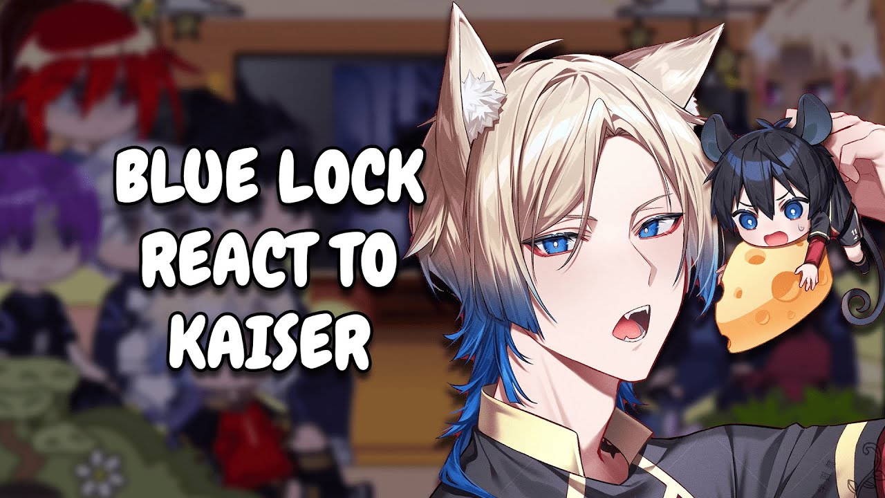 Blue Lock React To Kaiser || Gacha React - YouTube
