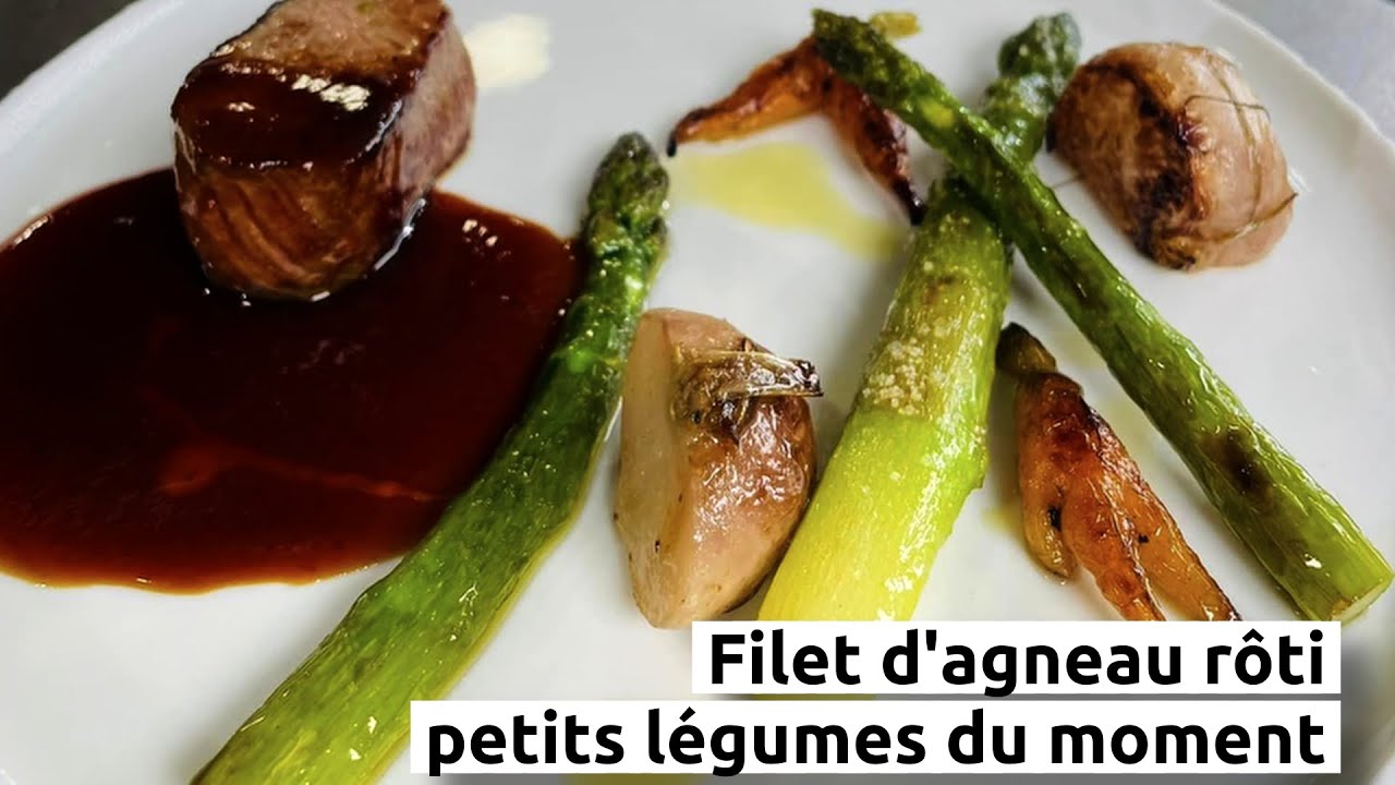 Filet d'agneau rôti et petits légumes du moment - YouTube