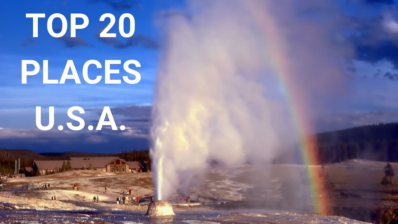 Top 20 Places to Visit in USA - YouTube