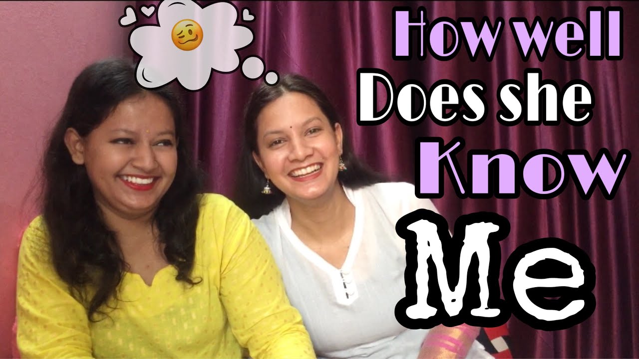 HOW WELL DOES MY SISTER KNOW ME?? ft Tanya Bisht - YouTube