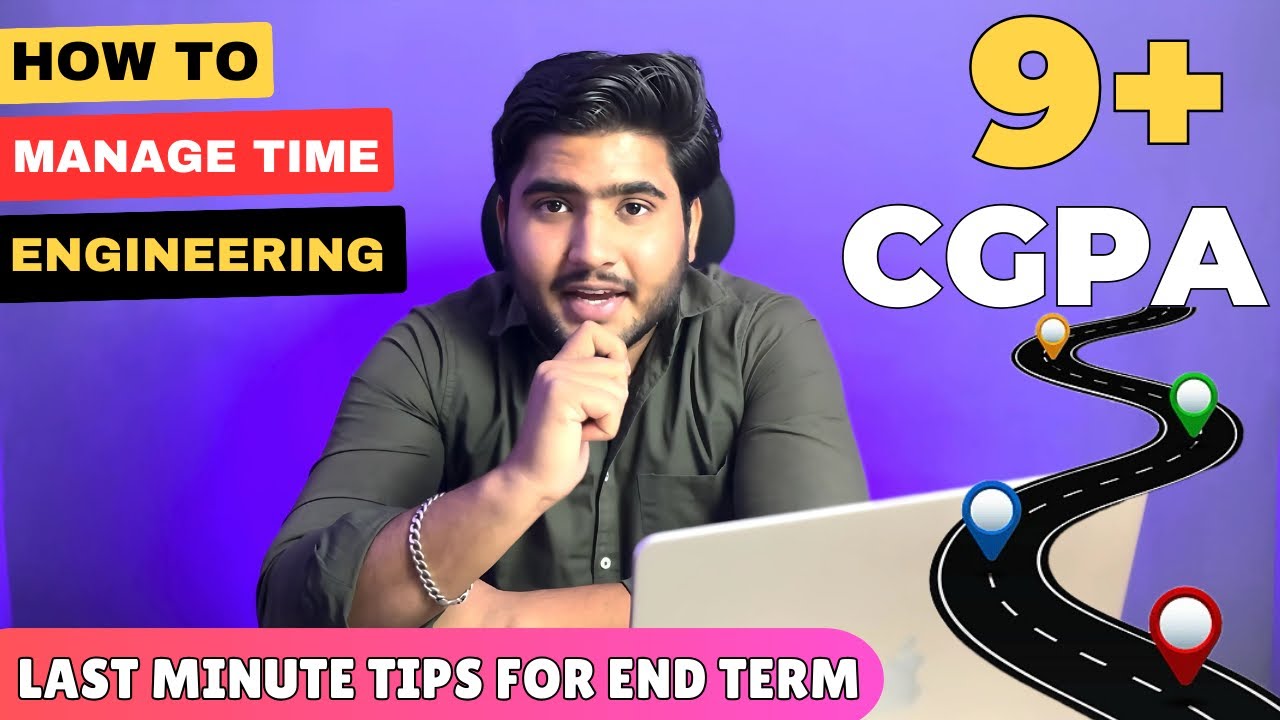 "How to Score 9+ CGPA in End-Term Exams | My Proven 2-Day Study ...