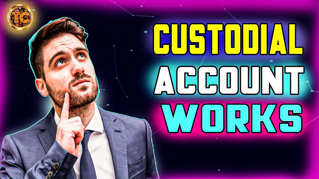 How Custodial Accounts Work: A Beginner’s Guide! - YouTube