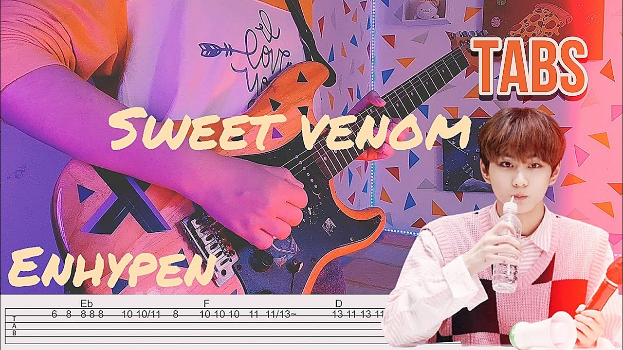 ENHYPEN - Sweet Venom ( GUITAR TABS ) ORANGE BLOOD - YouTube