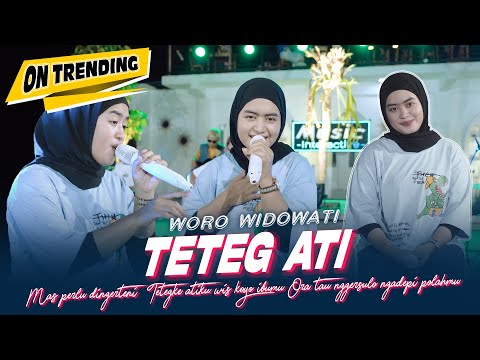 Woro Widowati - Teteg Ati (Official Music Live) Dadi payung naliko udane teko
