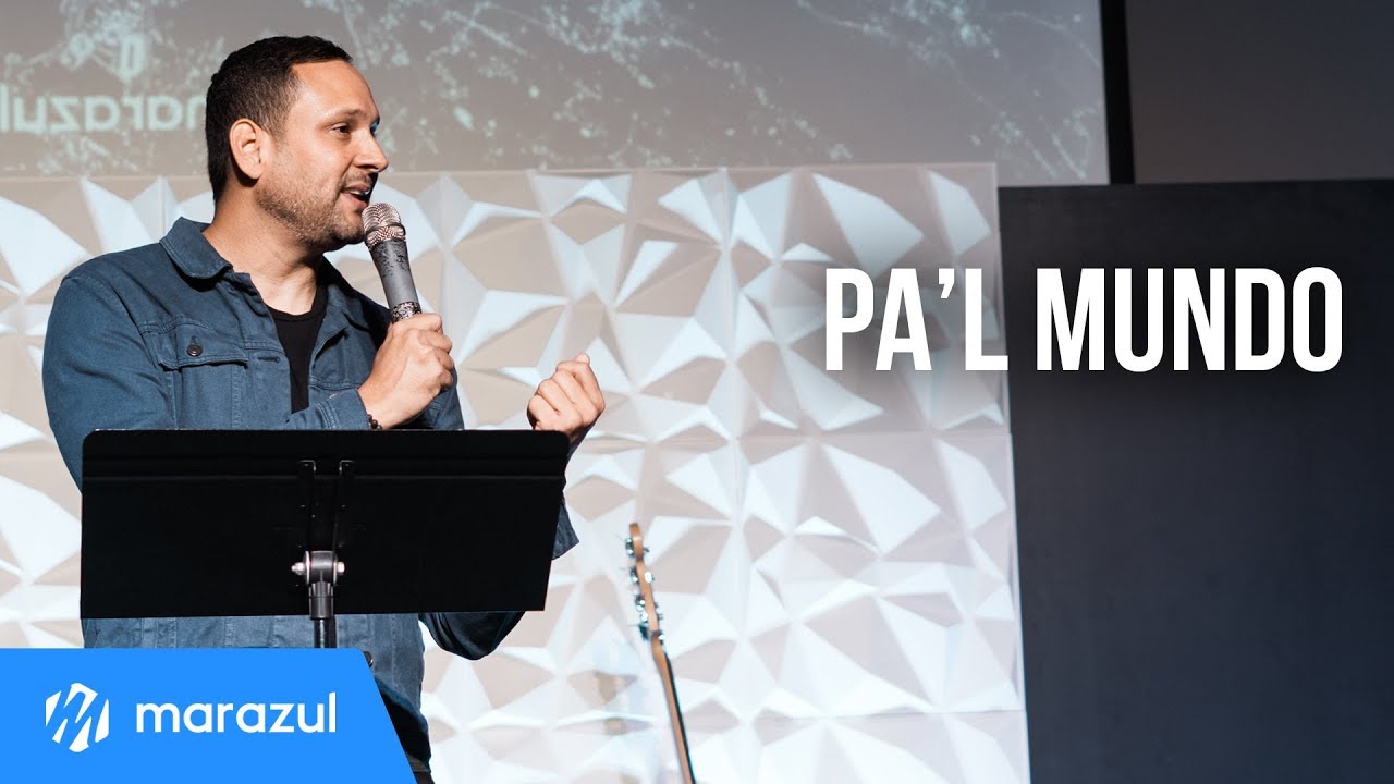 Pa'l Mundo: Parte 2: Entrega - YouTube