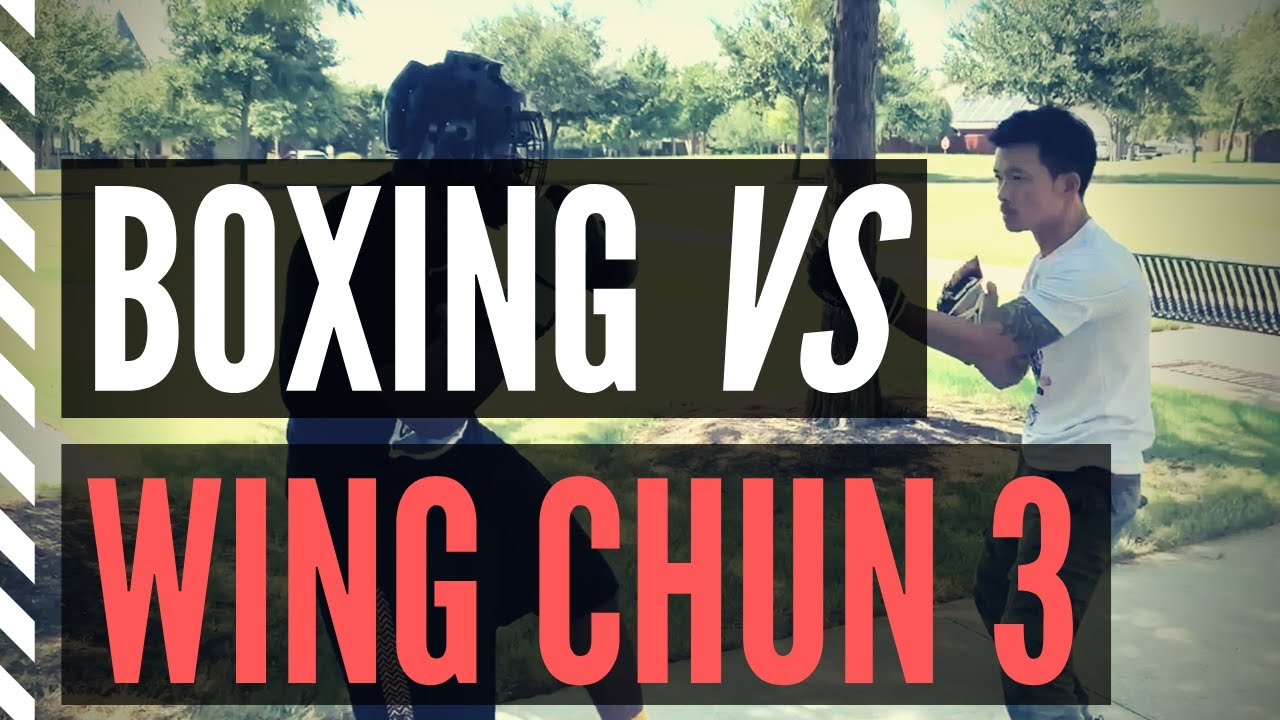 WING CHUN VS BOXER 3 - YouTube