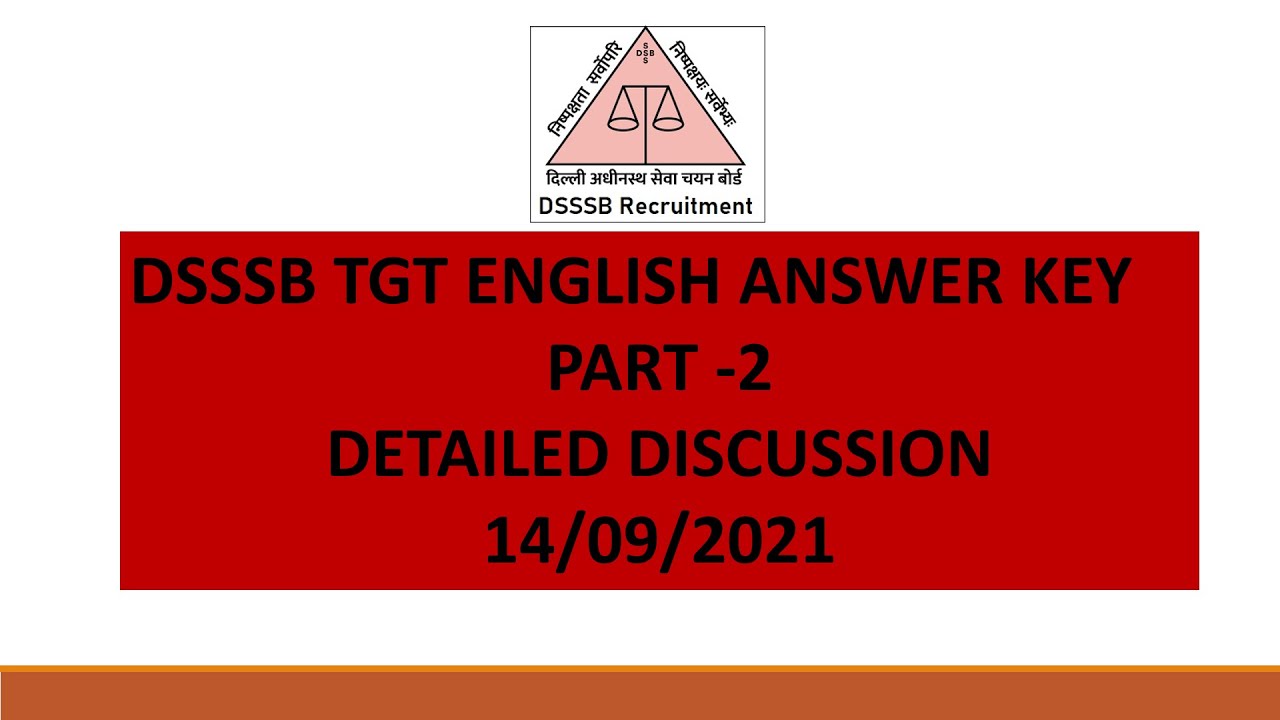 DSSSB TGT ENGLISH ANSWER KEY PART 2 II DETAILED DISCUSSION YouTube dsssb-tgt-english-answer-key-part-2-ii-detailed-discussion-youtube