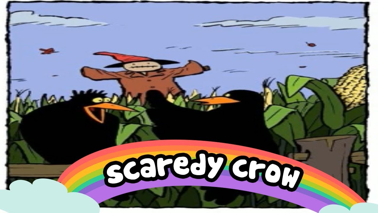 SCAREDY CROW - YouTube