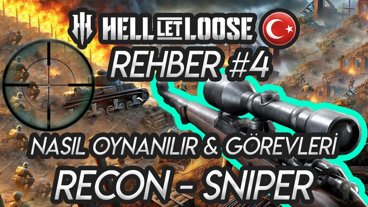 Hell Let Loose | Kapsamlı rehber #4 | RECON & SNIPER - YouTube