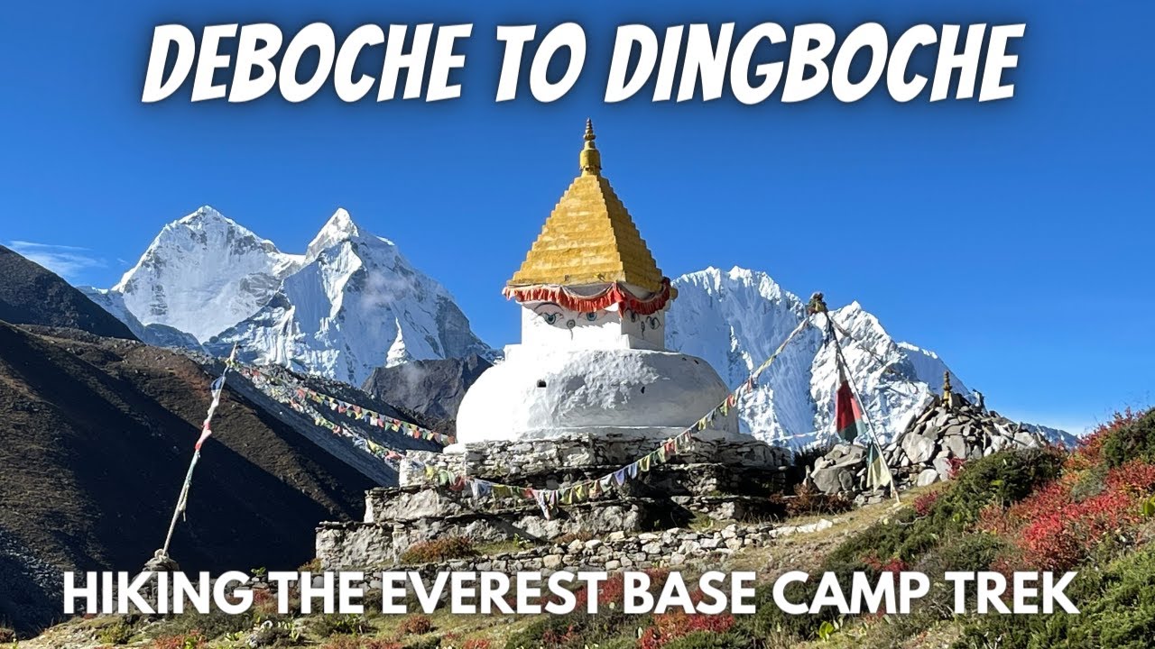 Pt. 4: Deboche to Dingboche | Hiking the EVEREST BASE CAMP TREK | EBC ...