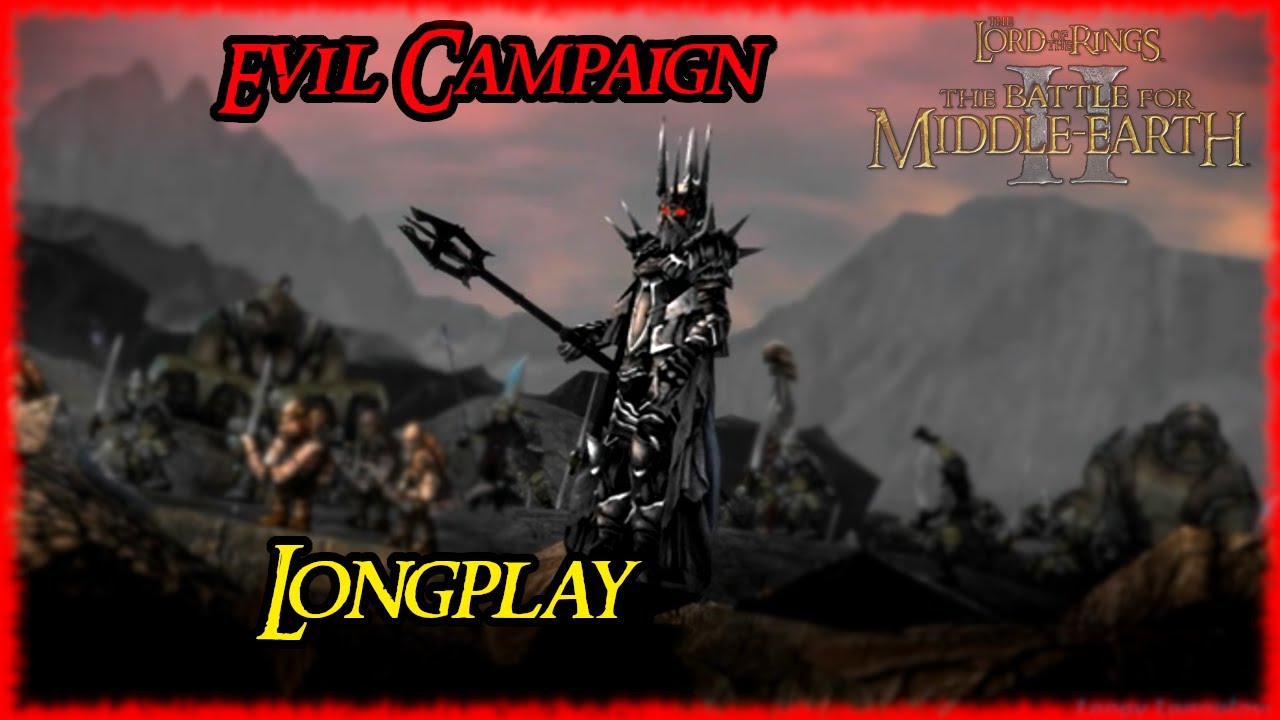The Battle for Middle-Earth II - Evil Campaign [Hard Longplay] Full ...