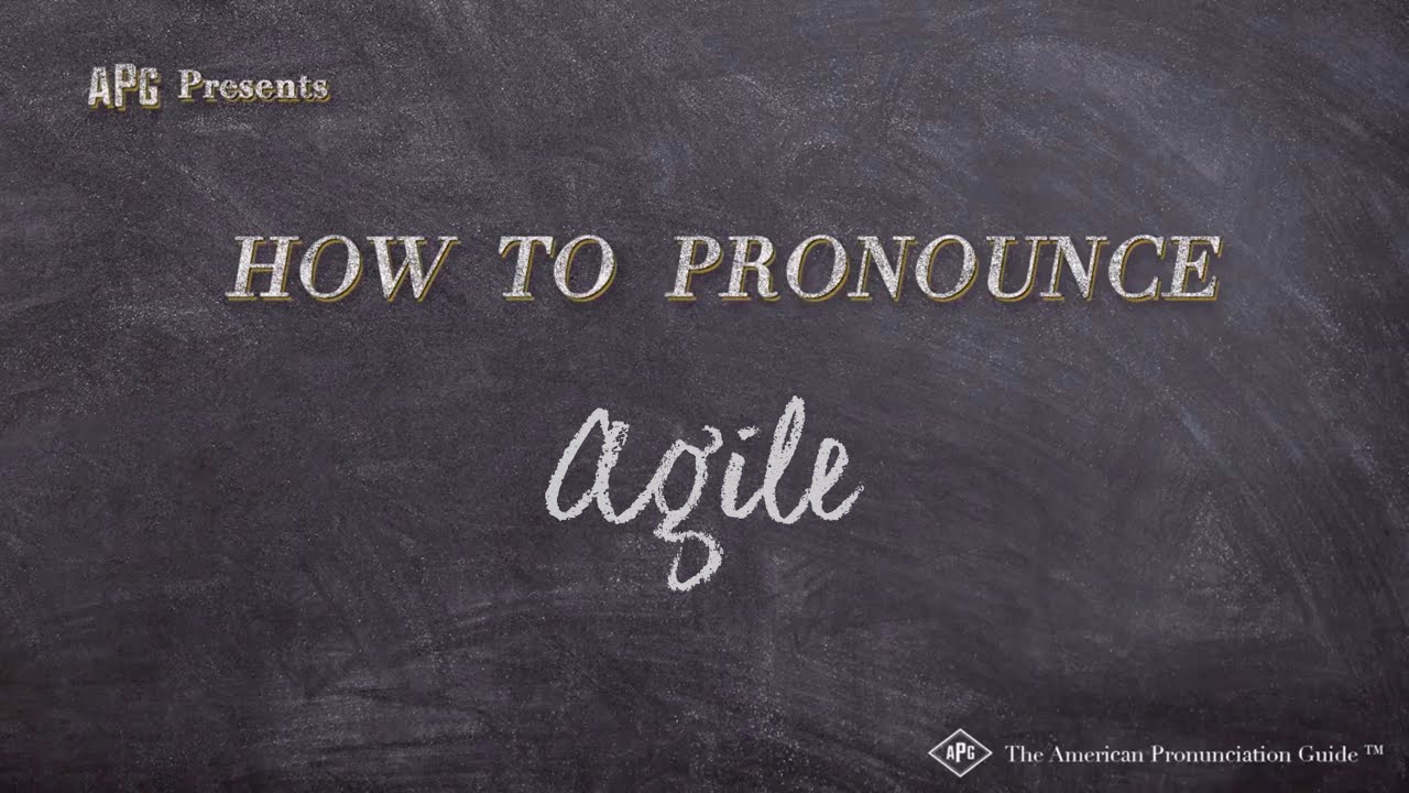 How to Pronounce Agile (Real Life Examples!) - YouTube