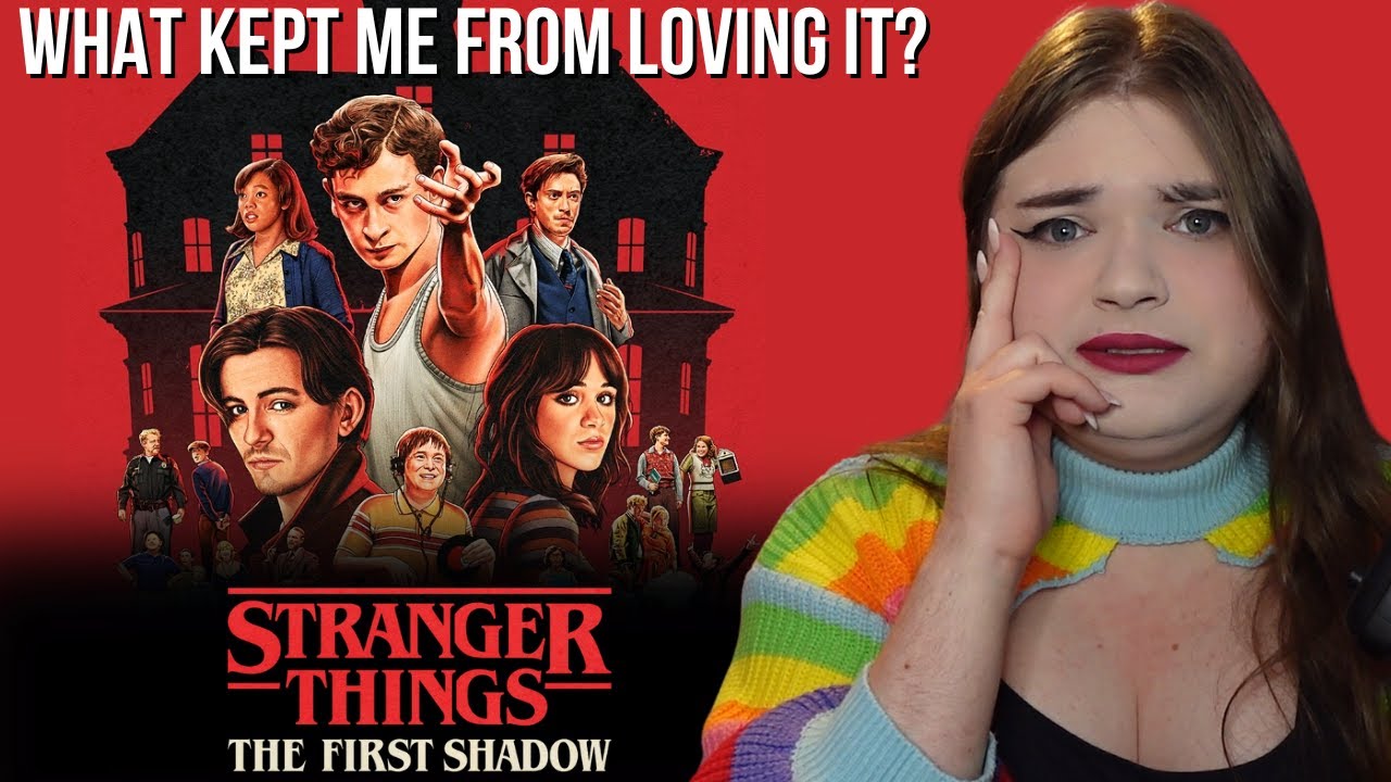 my problem with STRANGER THINGS: THE FIRST SHADOW | Rambly Review - YouTube