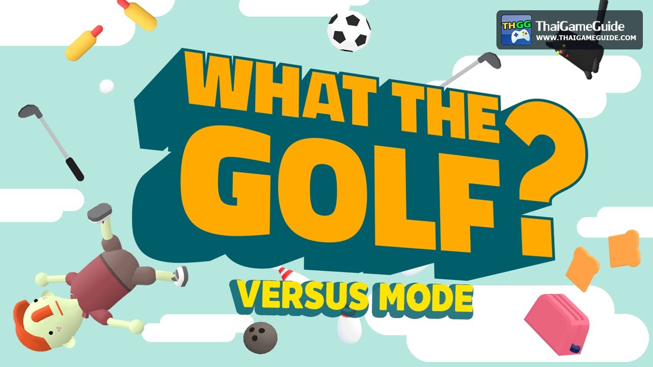 WHAT THE GOLF? [Local Multiplayer Share Split Screen] : Versus Mode ...