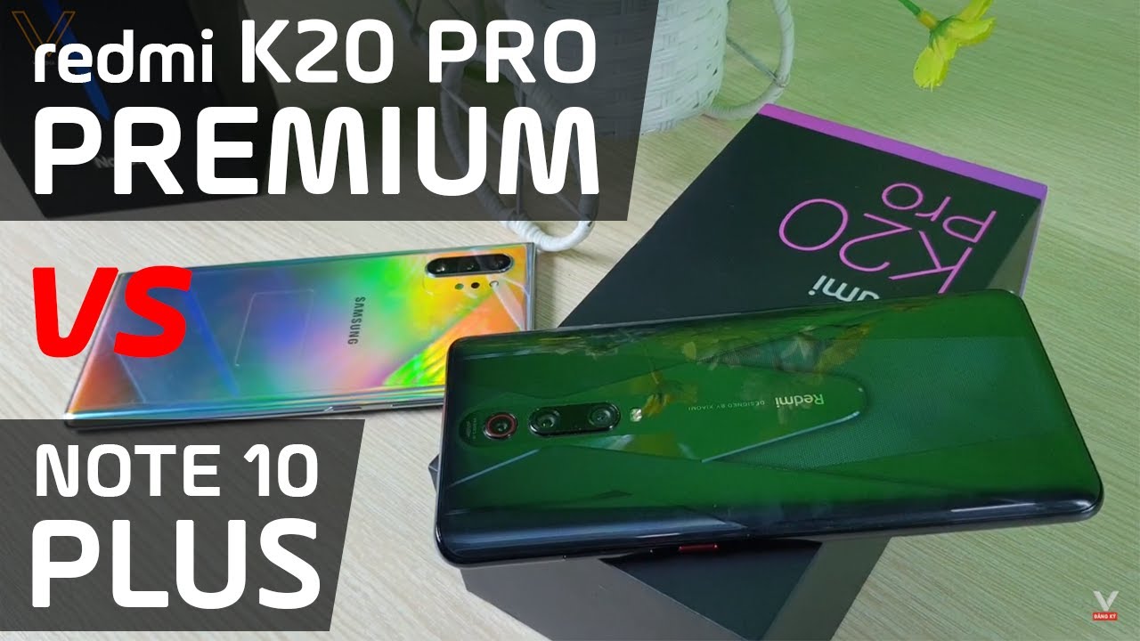 Toàn Cảnh K20 Pro Premium Đánh Bại Note 10 Plus Ở Đấu Trường Hiệu Năng ...