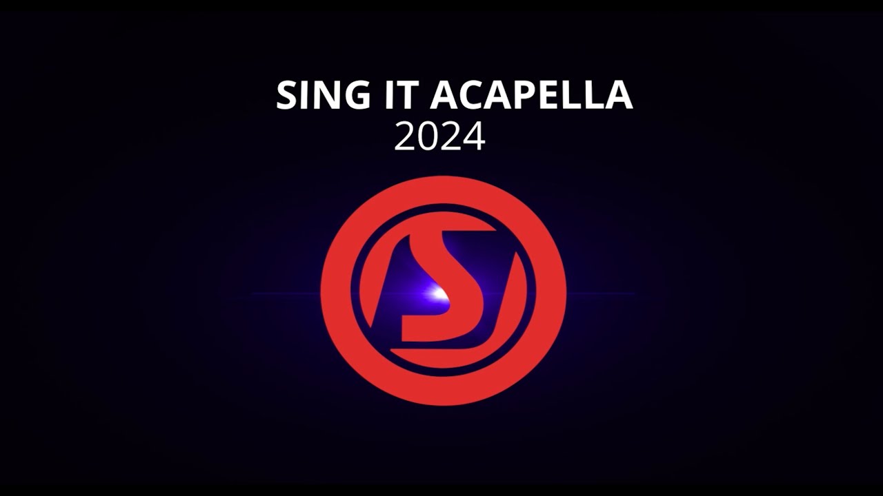 SING IT ACAPELLA 2024 Highlights Video - YouTube