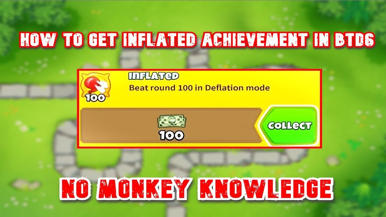 How to get inflated achievement in BTD6, no knowledge | btd6 ...