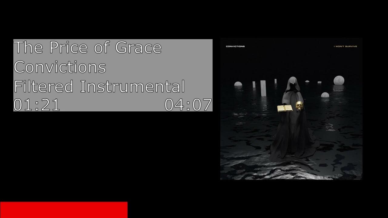The Price of Grace - Convictions (Filtered Instrumental) - YouTube
