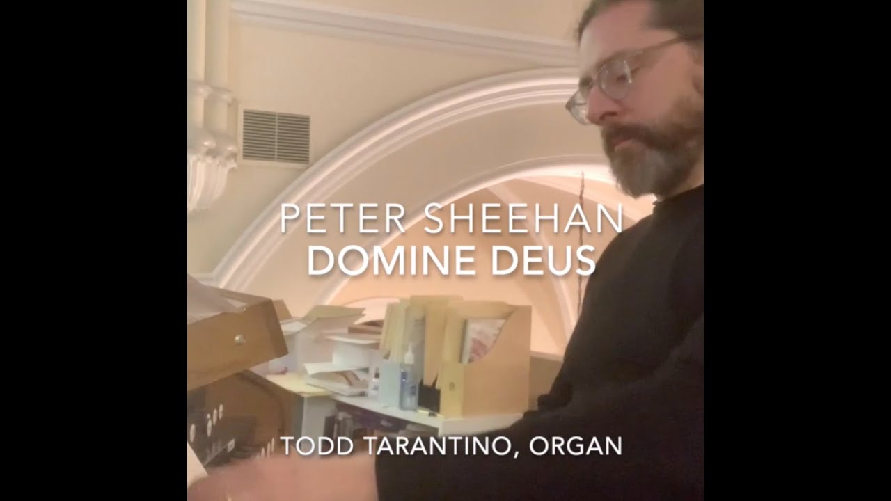 Peter Sheehan (1947-2018): Domine Deus - YouTube