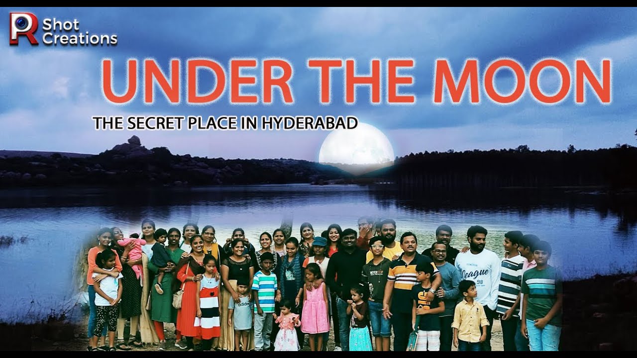 Under the Moon (The secret place in Hyderabad) Best place for family ...