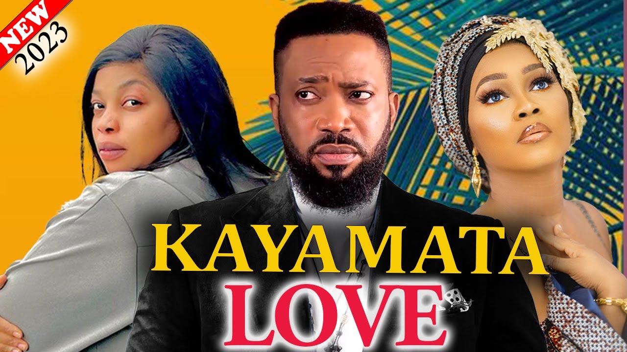 KAYAMATA LOVE (New 2023) - Frederick Leonard, Tana Adelana, Georgina ...