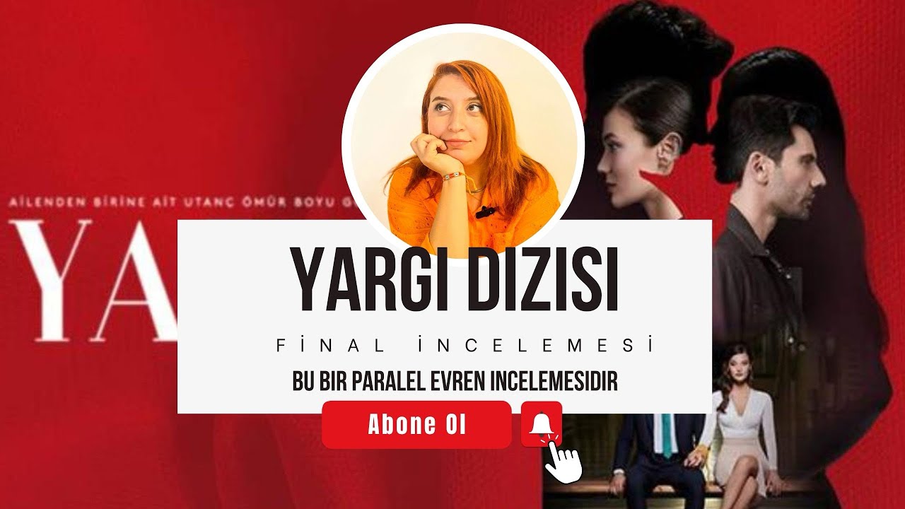 YARGI DİZİSİ FİNAL İNCELEMESİ: Paralel evren bize neler etti? - YouTube