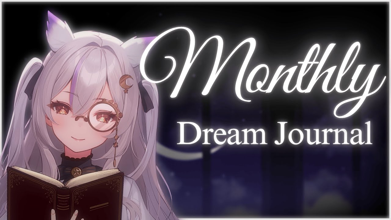 【MONTHLY DREAM JOURNAL】Taking a peek into your dreams - YouTube